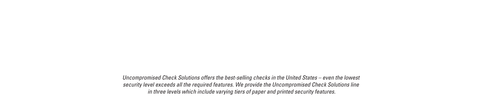 Uncompromised Checks